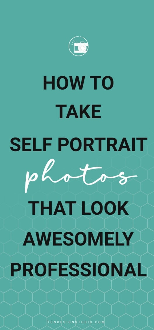How to Take Self Portrait Photos that Look Awesomely Professional - TCN ...