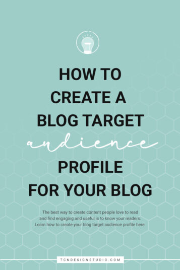 How to Create a Blog Target Audience Profile - TCN Design Studio